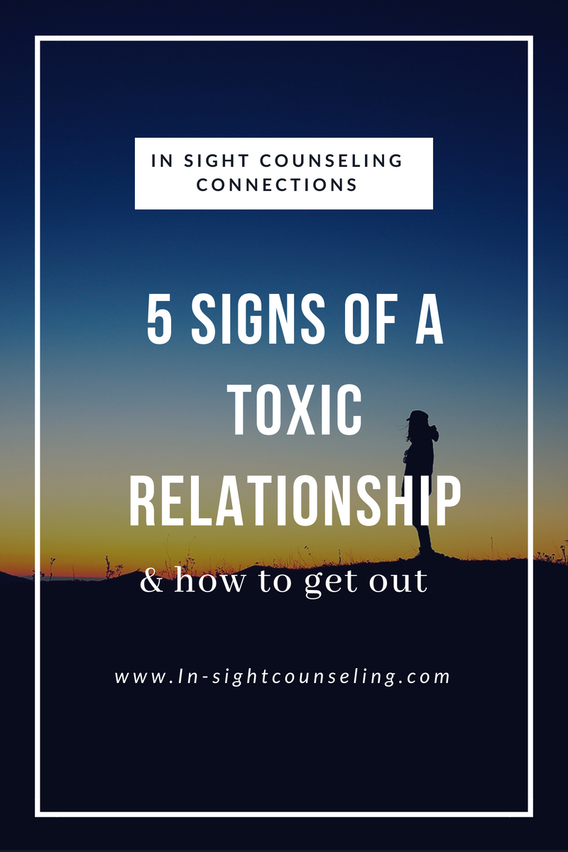 signs-of-a-toxic-relationship | In Sight Counseling Connections